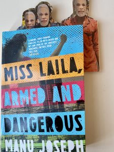The Critic | Manu Joseph | Miss Laila, Armed & Dangerous | Shanghai Noir